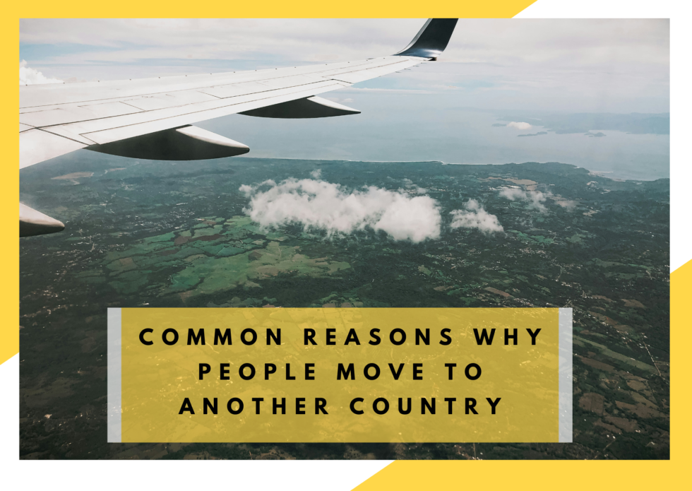 Common reasons why people move to another country - Stowarzyszenie LEVEL UP
